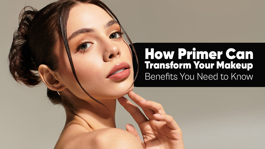 How Primer Transforms Your Makeup | Benefits of Face Primer – Colors Queen